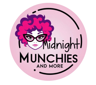 Midnight Munchies & More!